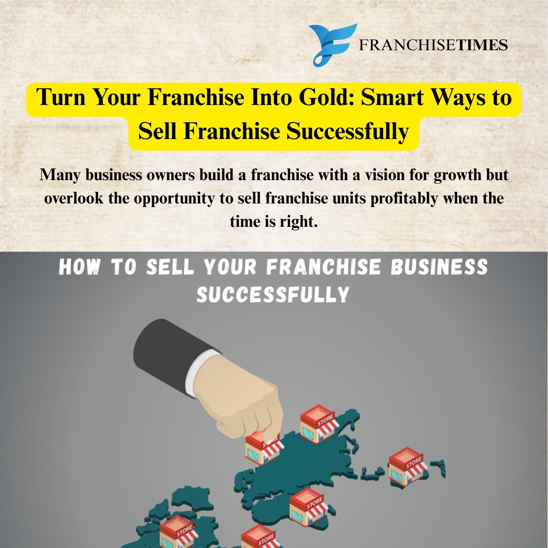 Sell franchise successfully | Franchise TIMES