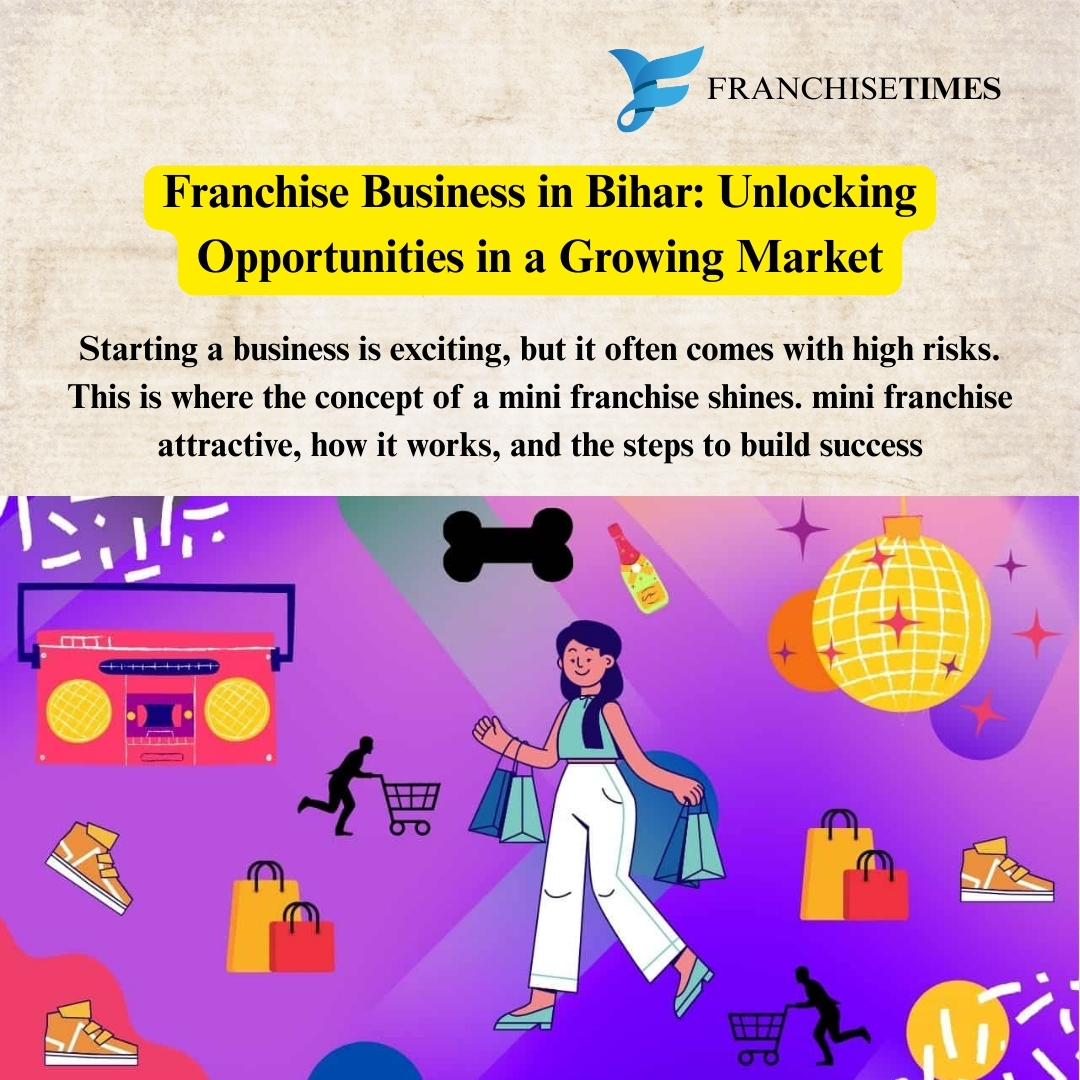 Mini Franchise Business Opportunities | Franchise TIMES