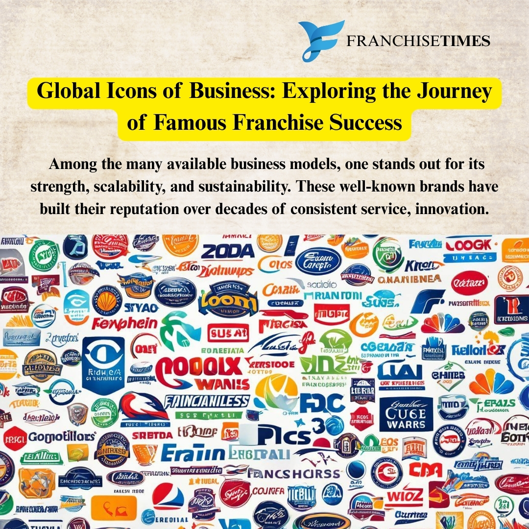 Famous Franchise Success Stories | Franchise TIMES
