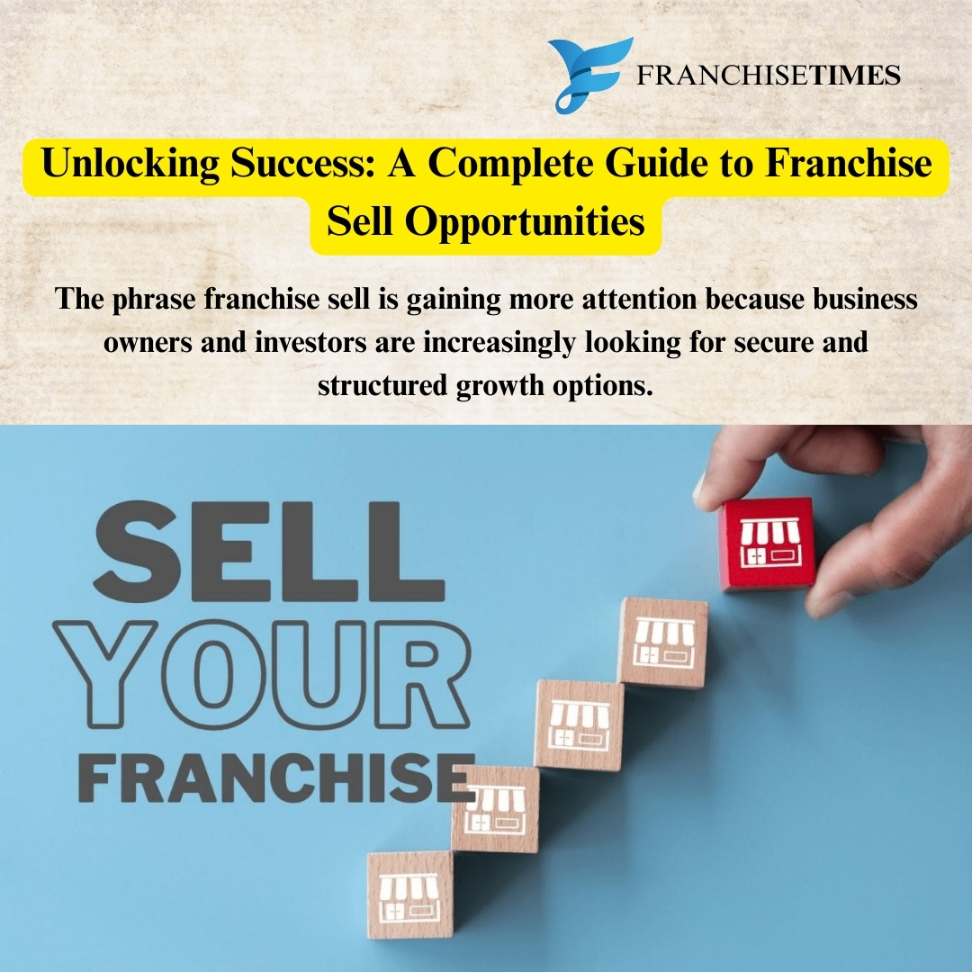 Franchise Sell Opportunities Guide | Franchise TIMES