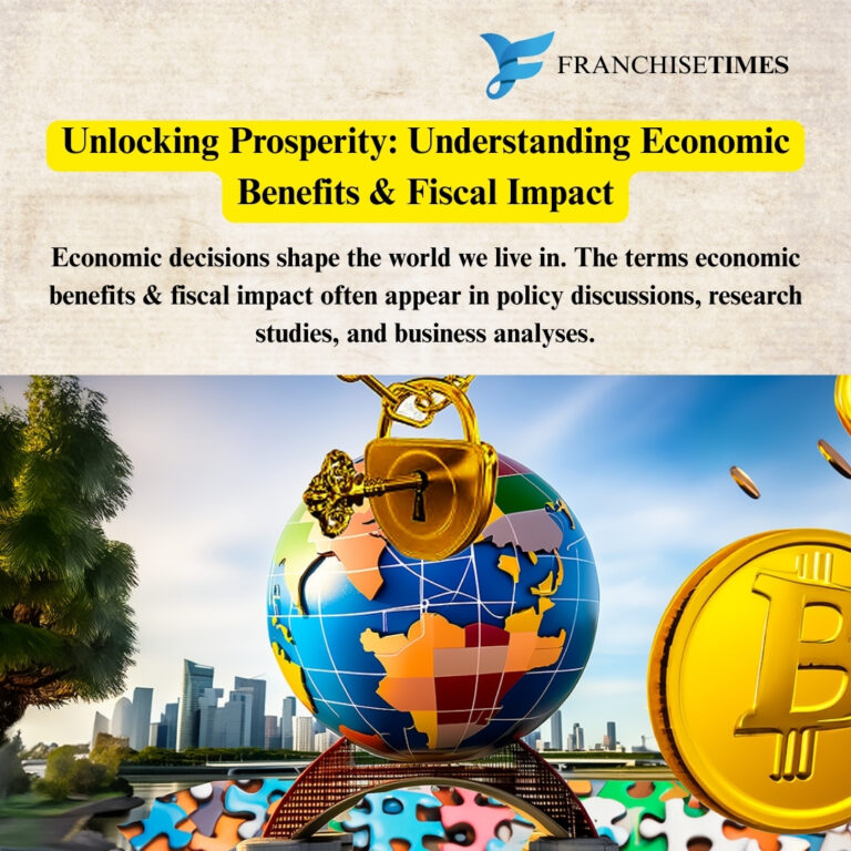 Economic Benefits and Impact | Franchise TIMES